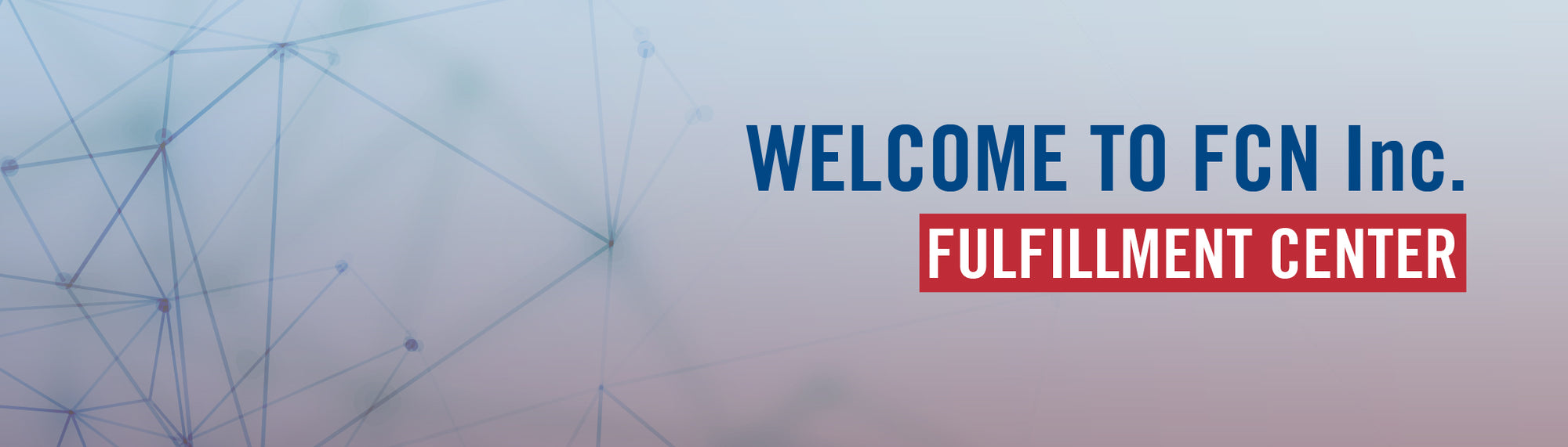 FCN Fulfillment Center